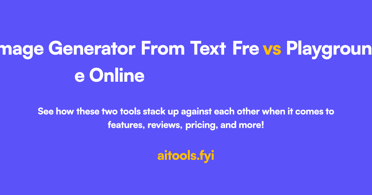 AI Image Generator From Text Free Online vs Playground AI Comparison of ...