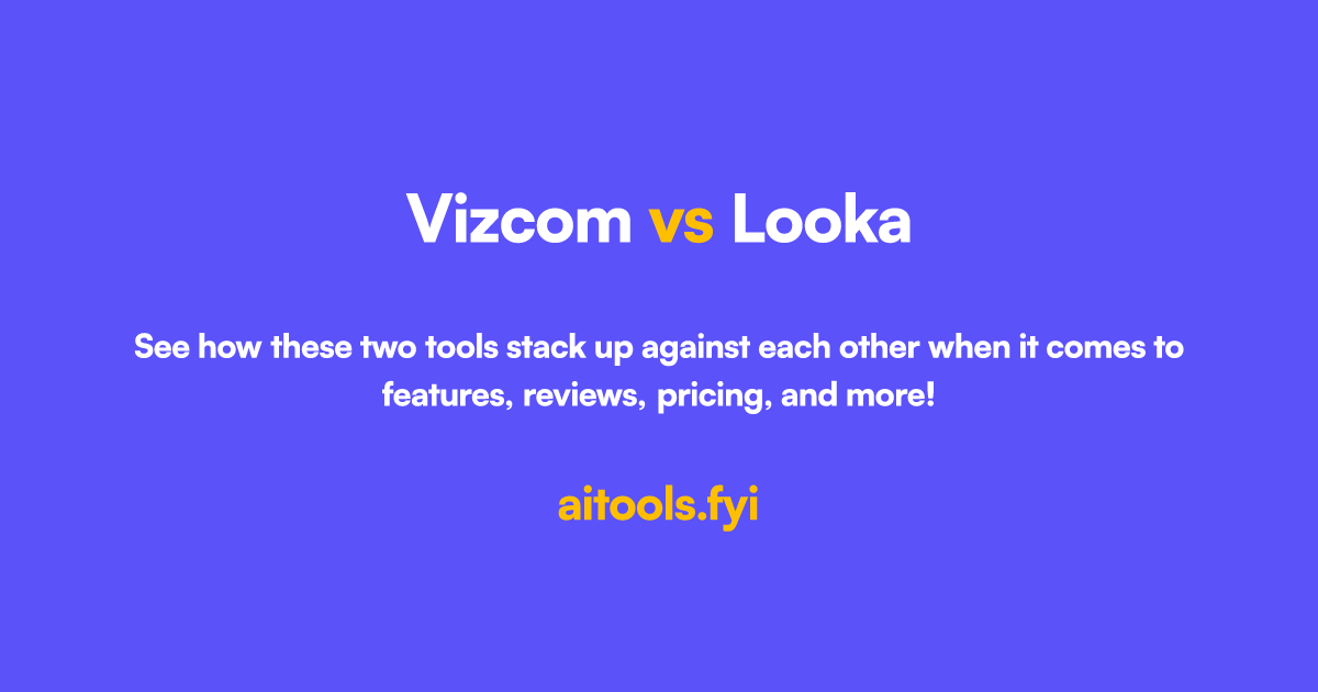Vizcom vs Looka Comparison of AI tools