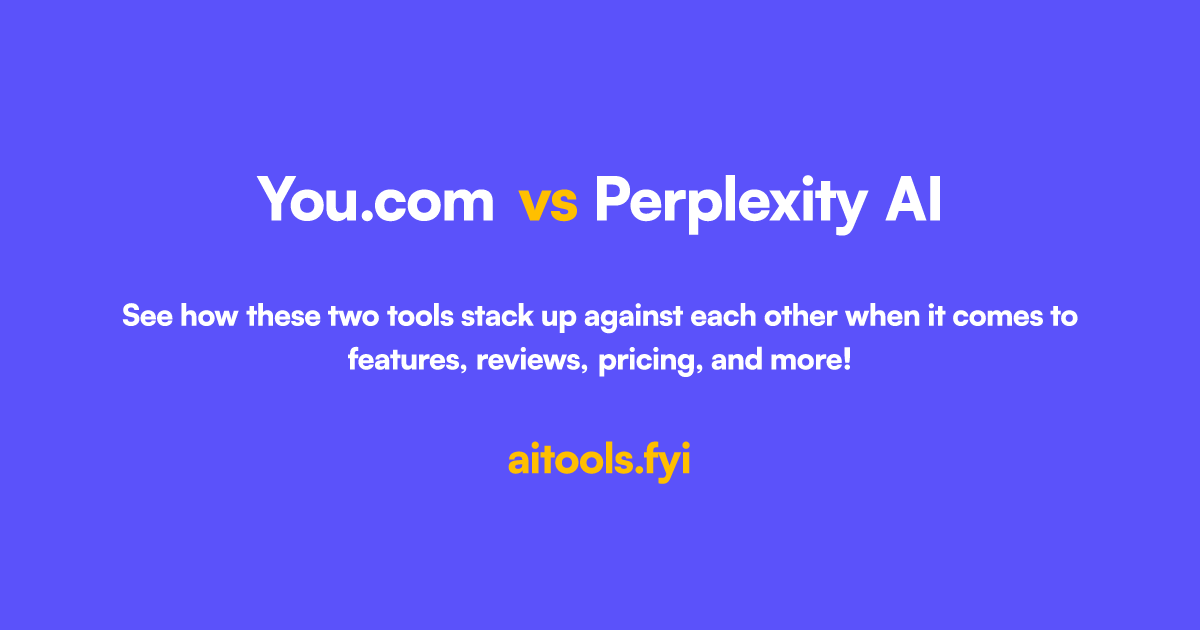 You.com vs Perplexity AI Comparison of AI tools