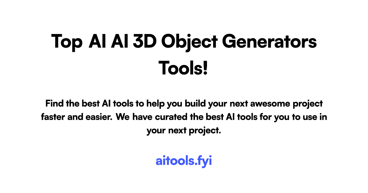 15 Best AI 3D Object Generators tools in 2025