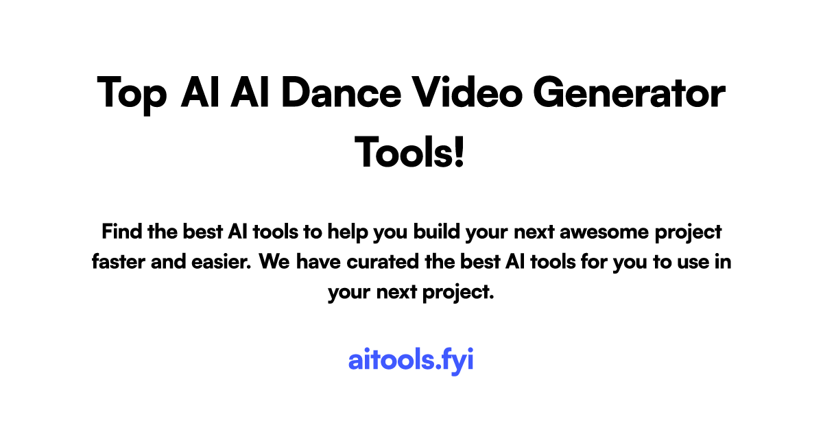 4 Best Générateur de vidéos de danse IA outils dans 2026
