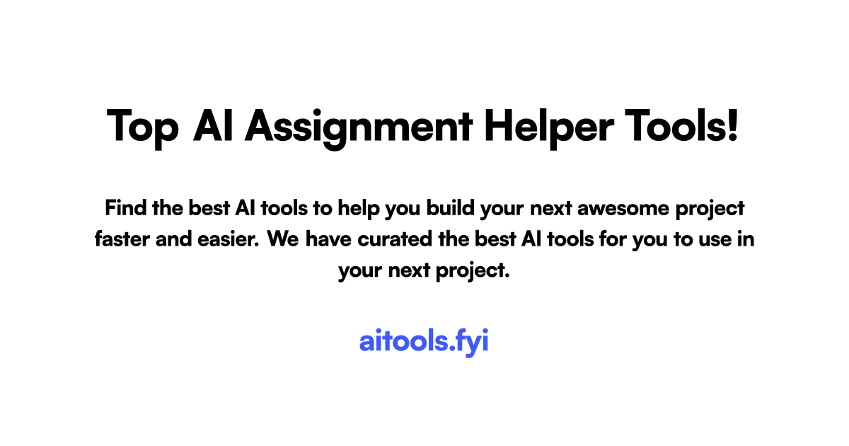8 Best Assignment Helper AI tools in 2025