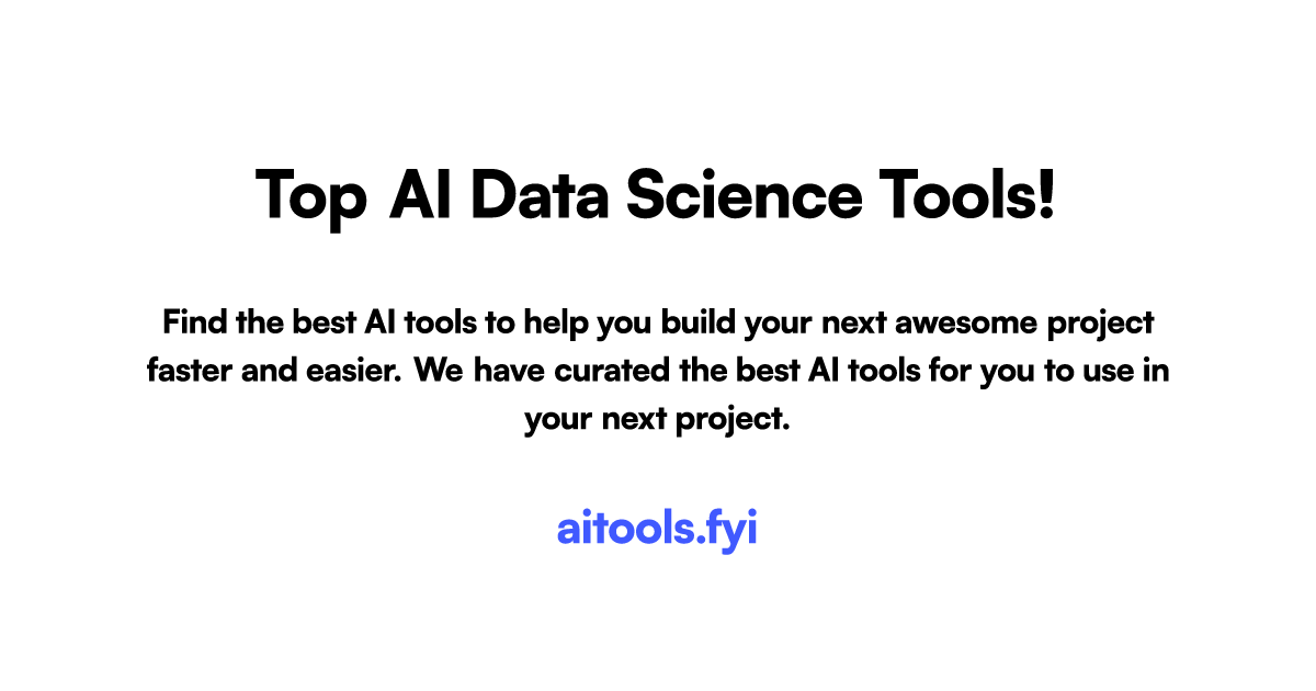 热门AI 数据科学 aitools.fyi上的工具