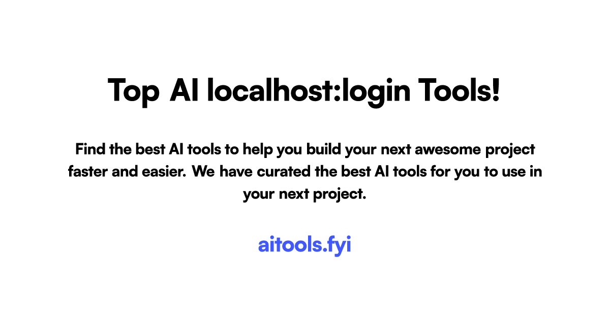最好的Localhost:login AI工具