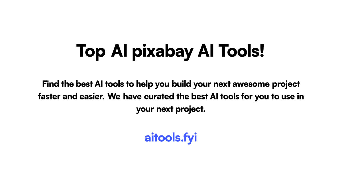 Pixabay AI - aitools.fyi